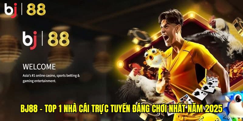 BJ88 - BJ88.com - Top 1 Trực Tuyến Đá Gà Thomo
